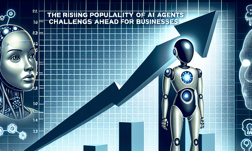 The Rising Popularity of AI Agents: Challenges Ahead for Businesses - Hot Tech Trends